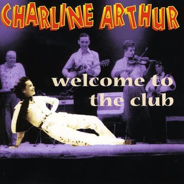 CD - Charline Arthur - Welcome To The Club – Rockabillyshop