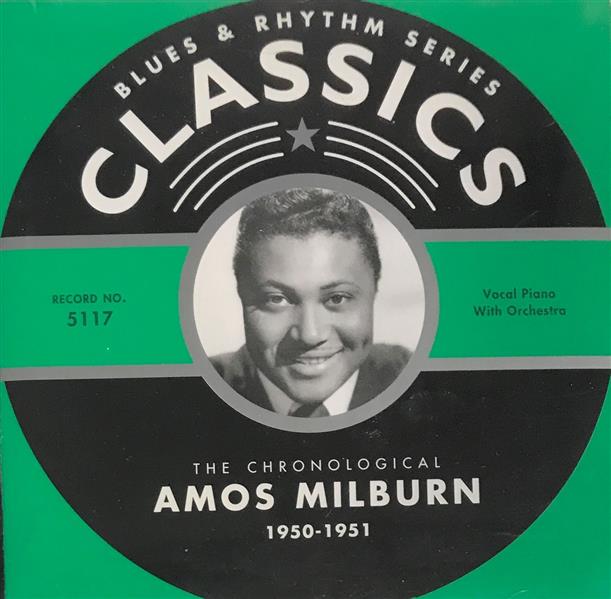 CD - Amos Milburn - Classics 1950-1951 The Chronological Classics ...