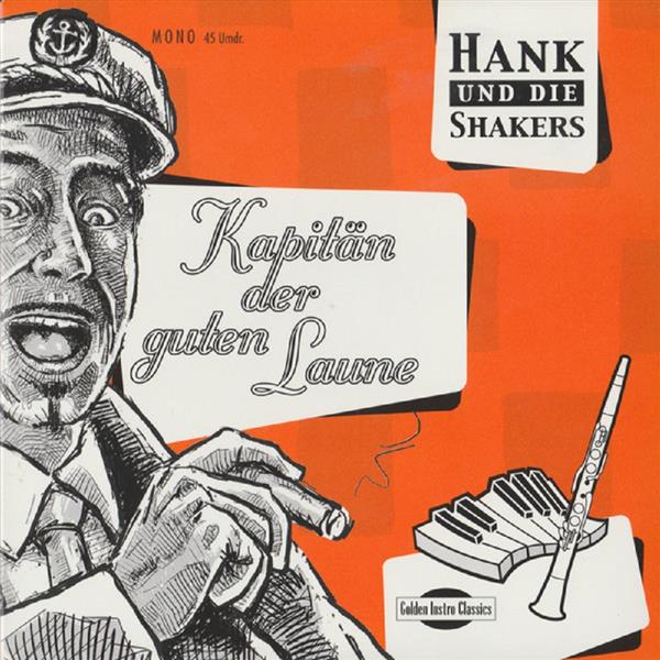 Single - Hank und die Shakers - Kapitän der guten Laune – Rockabillyshop